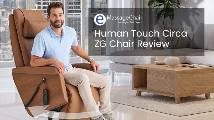 Human Touch Circa ZG Chair Review – Emassagechair